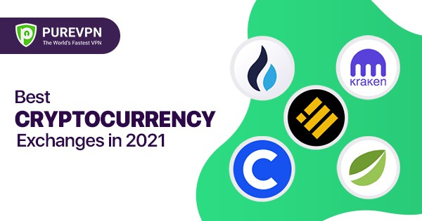 13 Best Cryptocurrency Exchanges in 2024 - PureVPN Blog