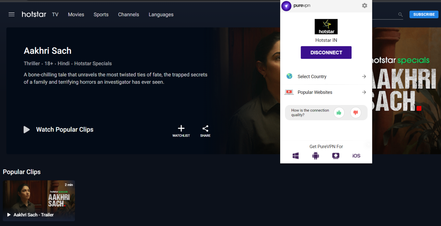 How to watch Aakhri Sach in the US on Hotstar - PureVPN Blog