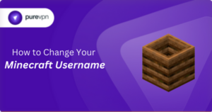 How to Change Your Minecraft Username in the UK