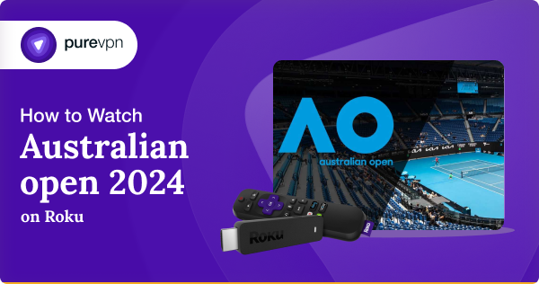 How to watch Australian Open 2025 on Roku