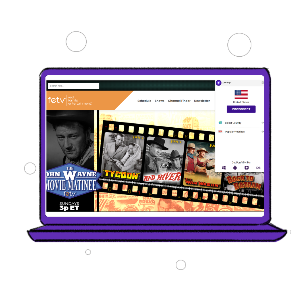 How to Watch FETV Outside the US - PureVPN