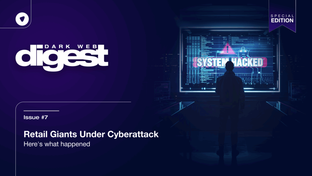 Dark Web Digest: Retail Giants Under Siege - PureVPN Blog