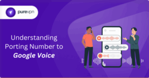How to Port a Number to Google Voice: Your Number, Your Voice
