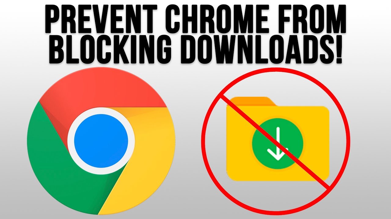 How to Stop Chrome from Blocking Downloads - PureVPN Blog